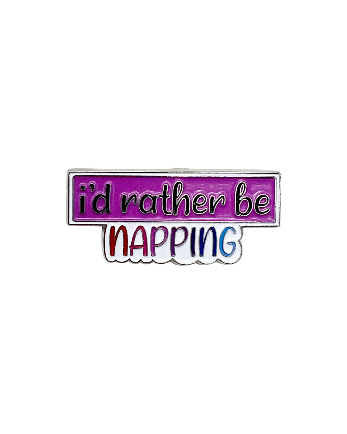 I'd Rather Be Napping Soft Enamel Pin - Fabdaz – FabDaz